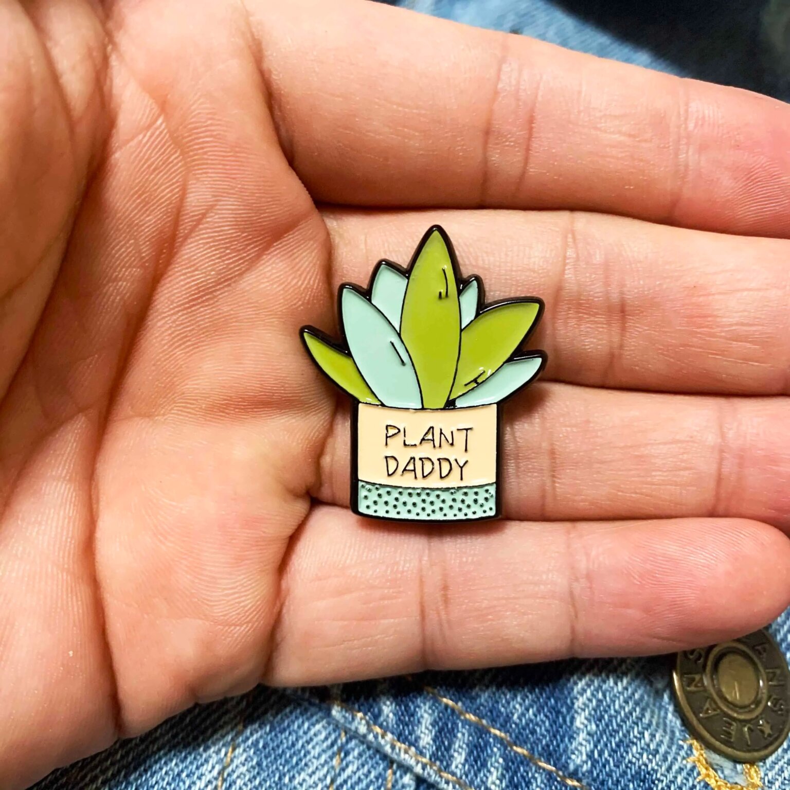 Plant Daddy - Brooch Enamel Pin - Dot Badges