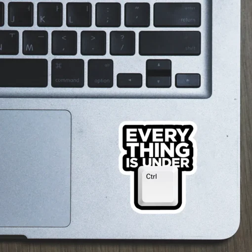 Everything Is Under Control - Laptop Sticker - Dot Badges